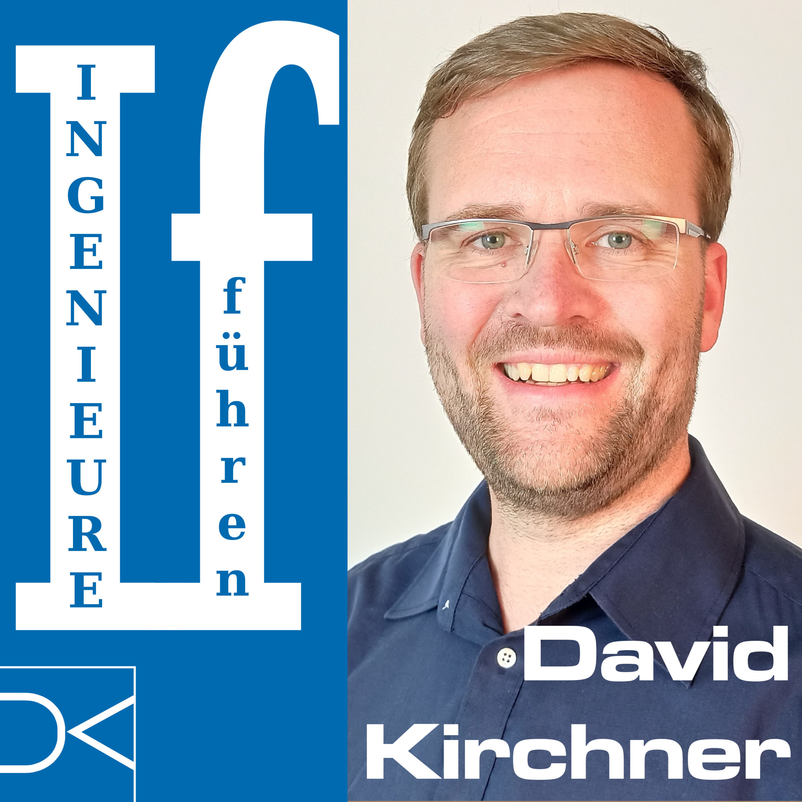 IF-Podcast - Hinter den Kulissen - Ingenieurbüro David C. Kirchner